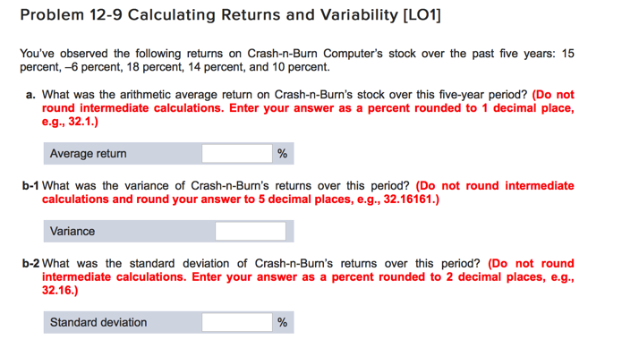 Solved Problem 12-9 Calculating Returns and Variability | Chegg.com Solved Problem 12-9 Calculating Returns and Variability | Chegg.com