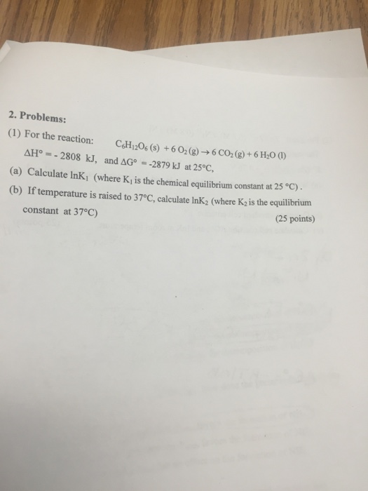 Solved For the reaction: C_6H_12O_6 (s) + 6 O_2 (g) | Chegg.com
