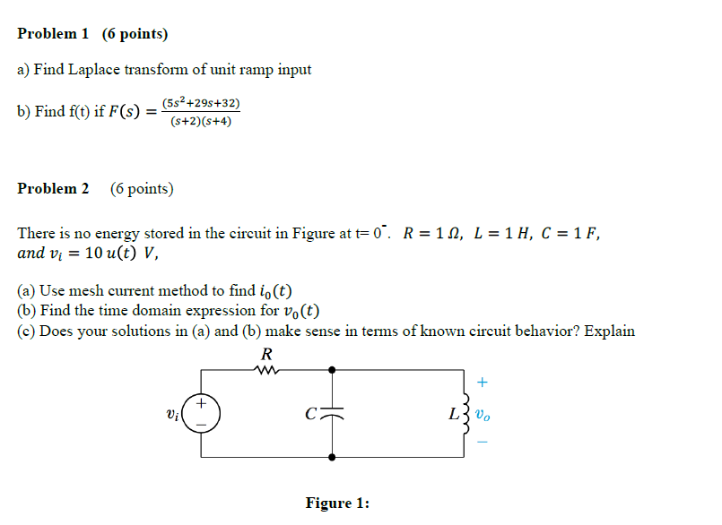 Solved Problem 1 (6 points) a) Find Laplace transform of | Chegg.com Solved Problem 1 (6 points) a) Find Laplace transform of | Chegg.com