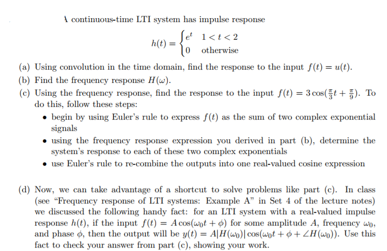 Solved continuous-time LTI system has impulse response e' l | Chegg.com