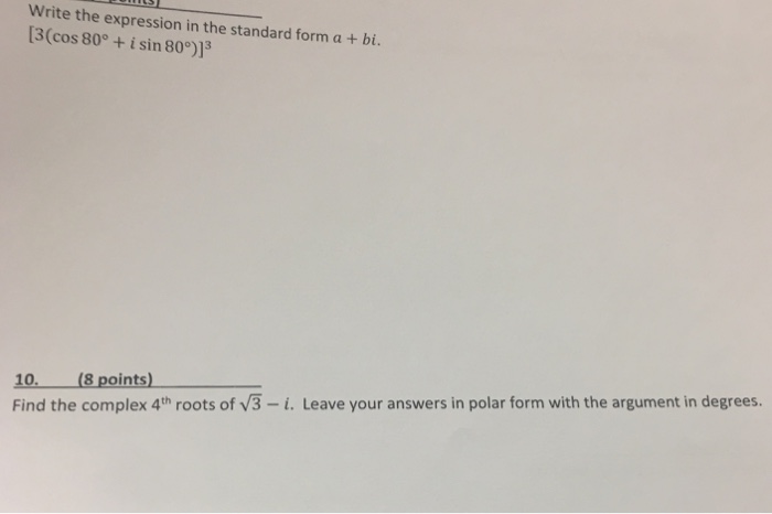 Solved Write the expression in the standard form a + bi. | Chegg.com