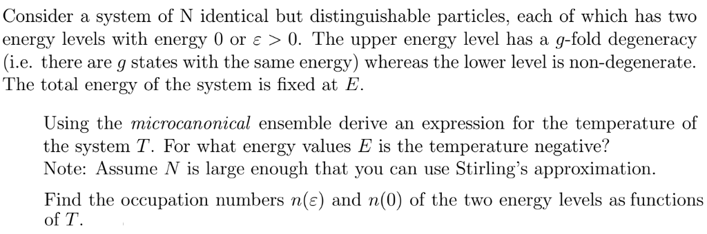 Solved Consider a system of N identical but distinguishable | Chegg.com