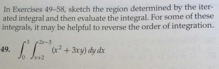 Solved Calc 3 problem with double integrals. #47 and #49. | Chegg.com