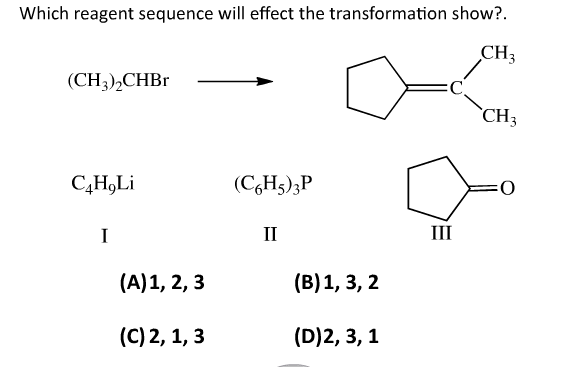 Solved Which reagent sequence will effect the transformation | Chegg.com