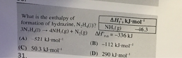 Solved What is the enthalpy of formation of hydrazine, | Chegg.com
