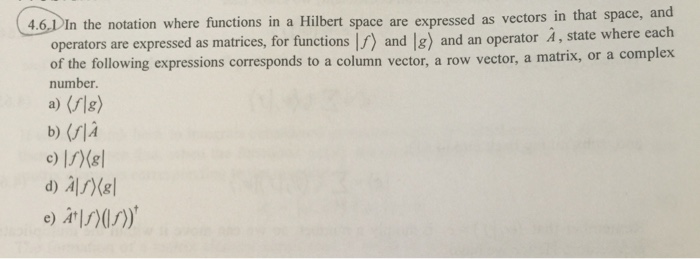 Solved In the notation where functions in a Hilbert space | Chegg.com