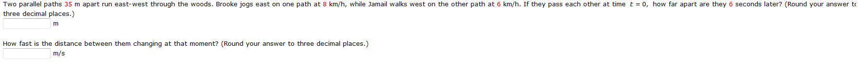 Solved Two parallel paths 35 m apart run east-west through | Chegg.com