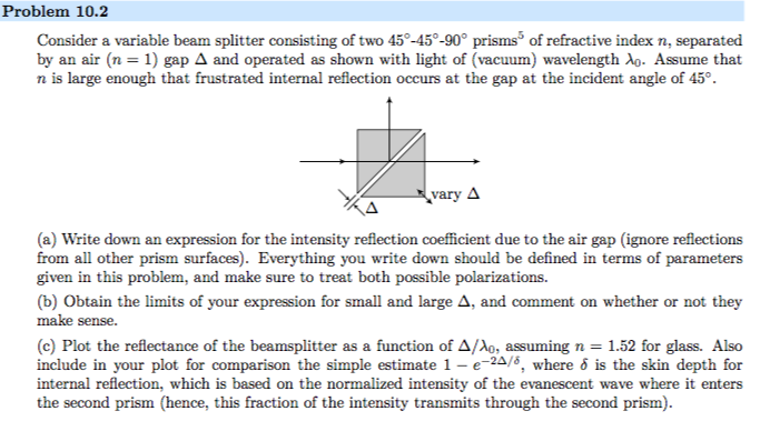 Problem 10.2 Consider a variable beam splitter | Chegg.com