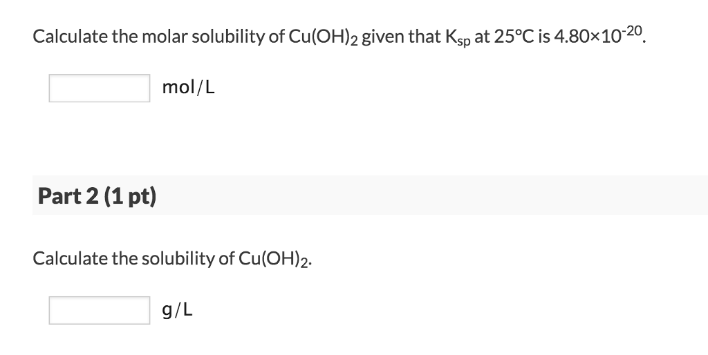 Solved Calculate the molar solubility of Cu(OH)2 given that | Chegg.com