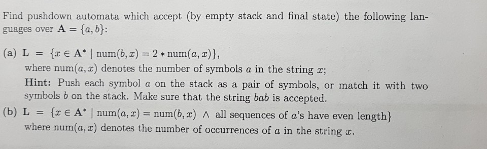 Solved Find pushdown automata which accept (by empty stack | Chegg.com