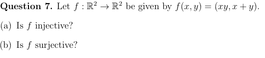 Solved Let f: R^2 rightarrow R^2 be given by f(x, y) - (xy, | Chegg.com