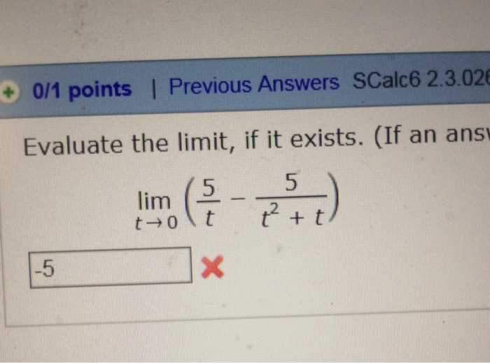 Solved Evaluate the limit, if it exists. Lim_t right arrow | Chegg.com