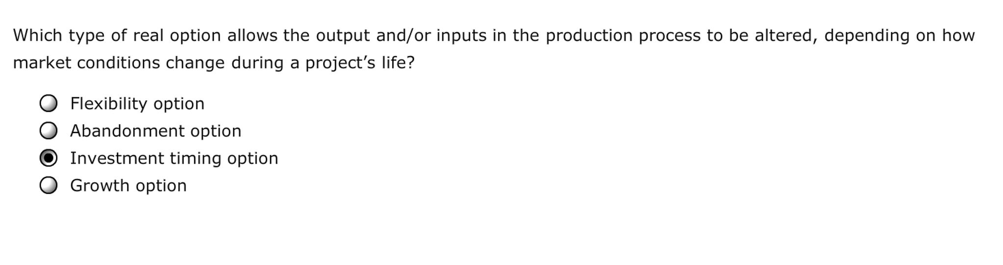 Solved Which type of real option allows the output and/or | Chegg.com