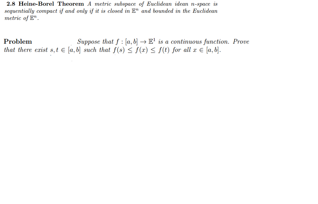 Solved Heine-Borel Theorem A metric subspace of Euclidean | Chegg.com