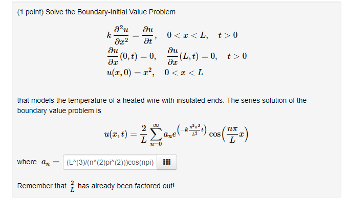 Solved (1 point) Solve the Boundary-Initial Value Problem k | Chegg.com