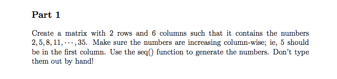 Solved Create a matrix with 2 rows and 6 columns such that | Chegg.com