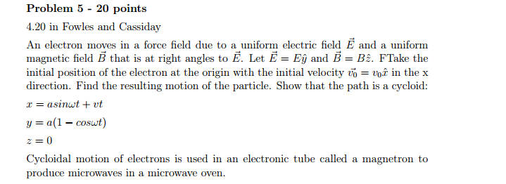 Solved An electron moves in a force field due to a uniform | Chegg.com