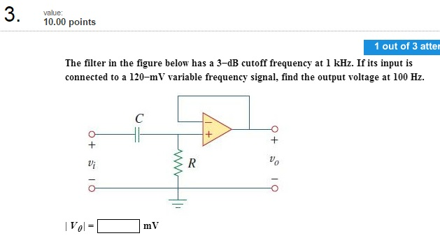 Solved The filter in the figure below has a 3-dB cutoff | Chegg.com
