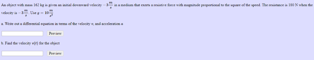 Solved An object with mass 162 kg is given an initial | Chegg.com