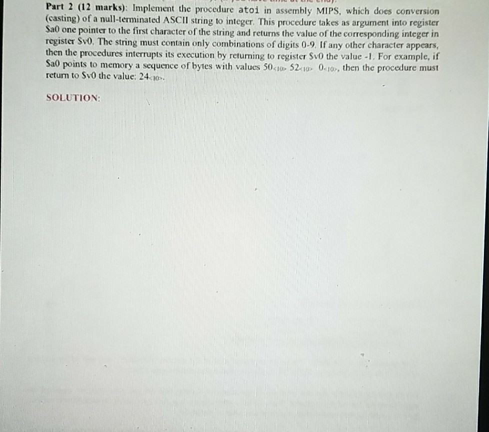 Solved Part 2 (12 marks): Implement the procedure atoi in | Chegg.com Solved Part 2 (12 marks): Implement the procedure atoi in | Chegg.com