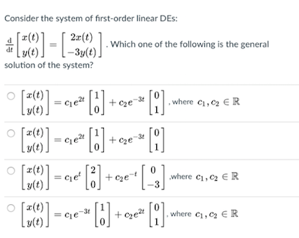 Solved Consider the system of first-order linear DEs: 307 | Chegg.com