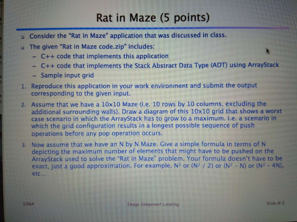 Solved Using Queues in C++, for Rat in Maze and Wire | Chegg.com