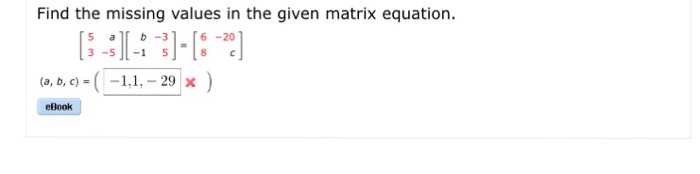 Solved Find the missing values in the given matrix equation. | Chegg.com
