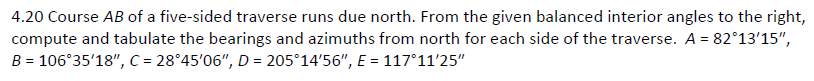 Solved Course AB of a five-sided traverse runs due north. | Chegg.com