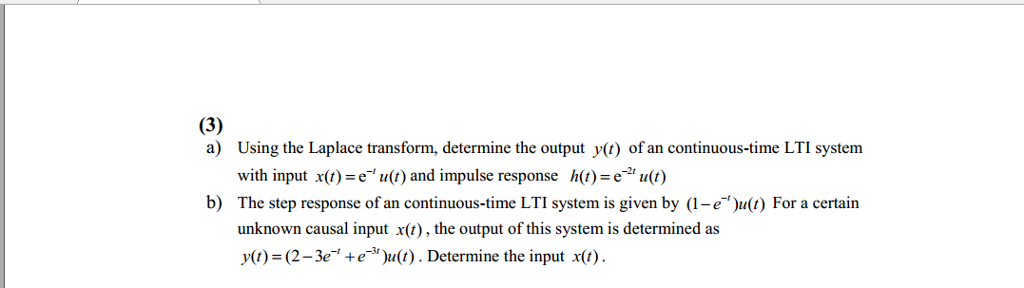 Solved a) Using the Laplace transform, determine the output | Chegg.com