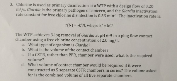 Solved Chlorine is used as primary disinfection at a WTP | Chegg.com