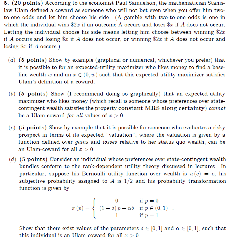 Solved According to the economist Paul Samuelson, the | Chegg.com