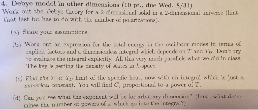 Solved Work out the Debye theory for a 2-dimensional solid | Chegg.com
