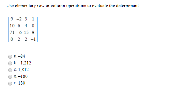 Solved Use elementary row or column operations to evaluate | Chegg.com