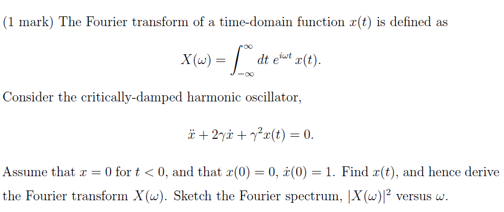 Solved The Fourier transform of a time-domain function x(t) | Chegg.com