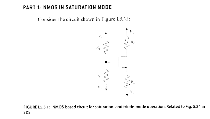 Solved PART 1 NMOS IN SATURATION MODE Consider the circuit | Chegg.com