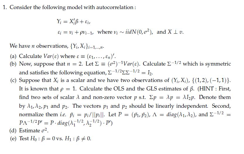 Consider the following model with autocorrelation: | Chegg.com