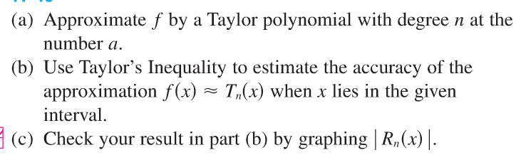 Solved (a) Approximate f by a Taylor polynomial with degree | Chegg.com