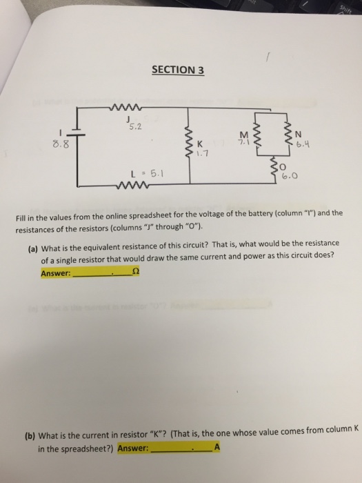 Solved SECTION3 5.2 8.8 6.4 b.O resistances of the resistors | Chegg.com