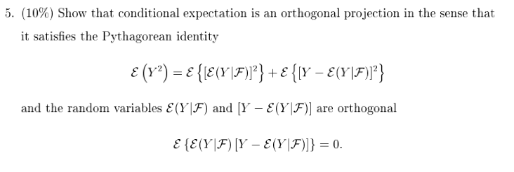 Show that conditional expectation is an orthogonal | Chegg.com