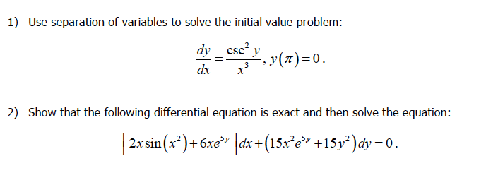 Solved 1) Use separation of variables to solve the initial | Chegg.com