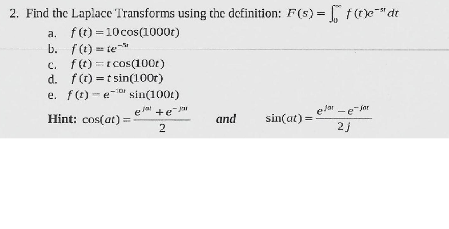 Solved Find the Laplace Transforms using the definition: | Chegg.com
