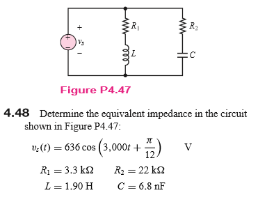 Solved First find the total equivalent impedance as seen by | Chegg.com