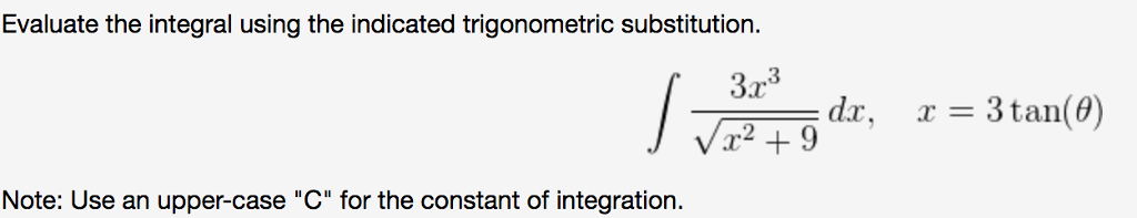 Solved Evaluate the integral using the indicated | Chegg.com