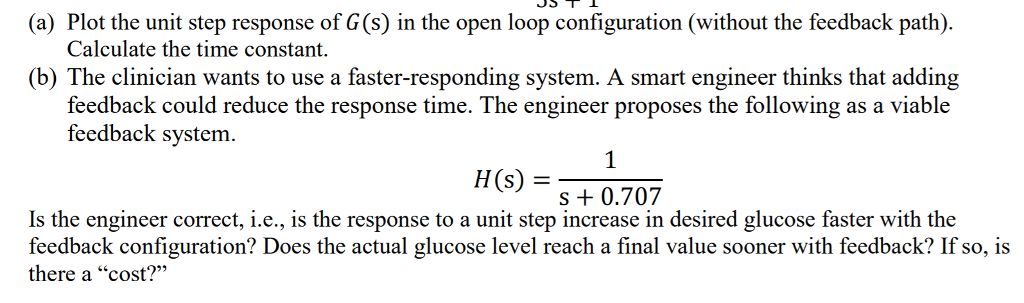 Solved Consider the feedback system given in Figure 1 The | Chegg.com
