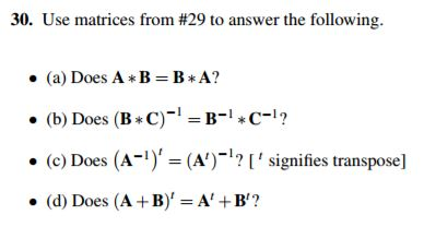 Solved 5 -3 7 29. Create matrices A 1 0 -6 -4 8 9 T 3 2 -1 9 | Chegg.com