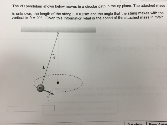 Solved The 2D pendulum shown below moves in a circular path | Chegg.com