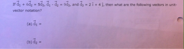 Solved If d1 vector + 6d2 vector = 5d3 vector, d1 vector - | Chegg.com