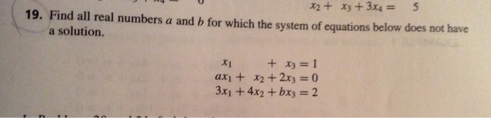 Solved Find all real numbers a and b for which the system of | Chegg.com