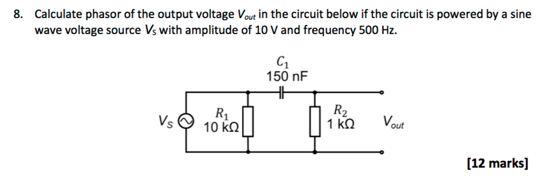 Solved Calculate phasor of the output voltage V_out in the | Chegg.com