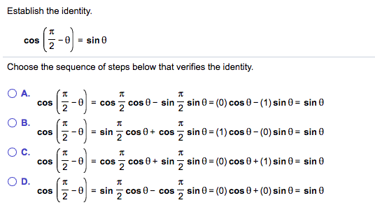 Solved Establish the identity. (訓 cos | 0 = sin θ Choose the | Chegg.com